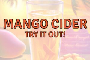 How to Make Mango Cider (Home Recipe Ideas!) – ExpertBrewing.com